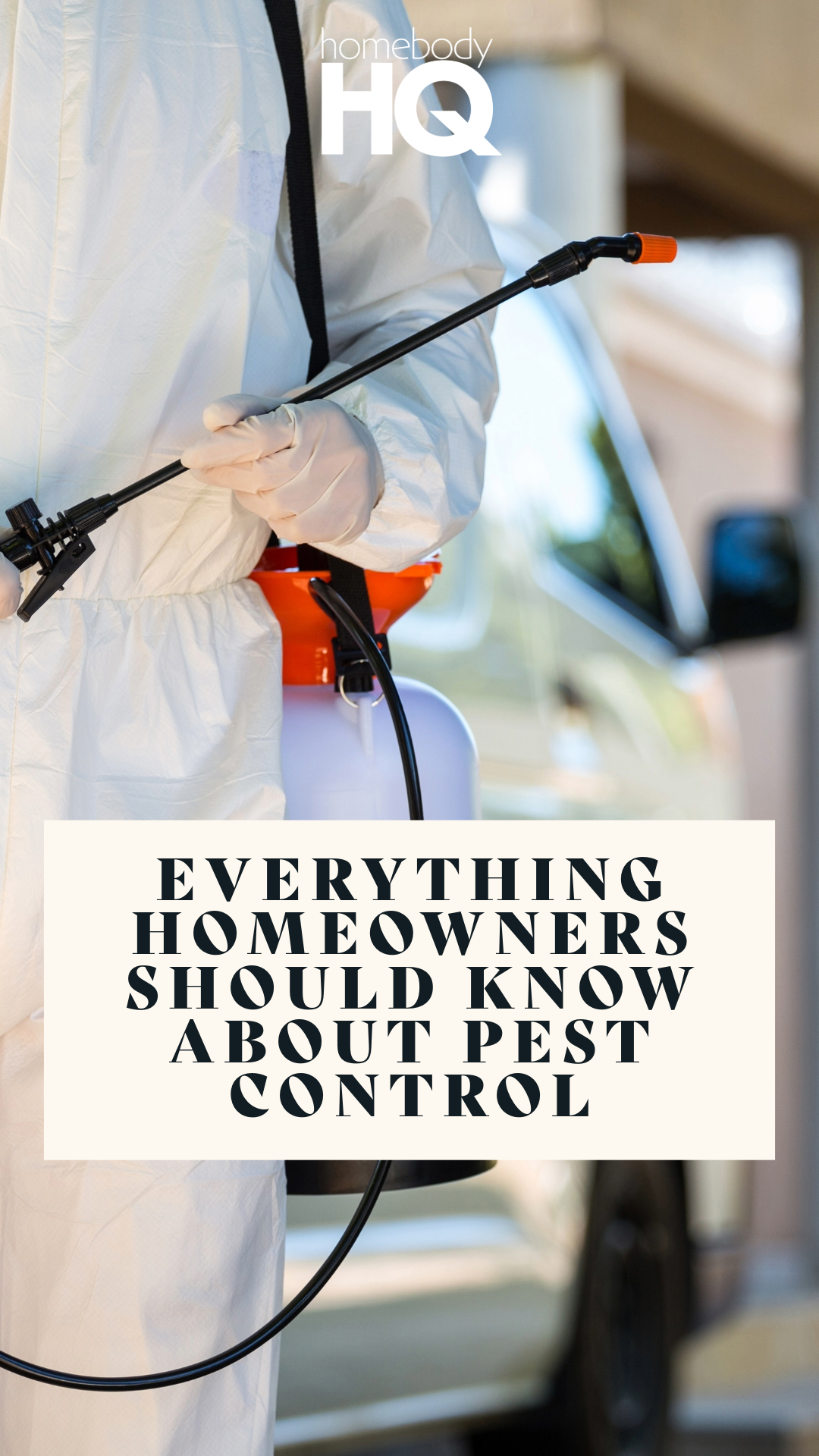Everything Homeowners Should Know About Pest Control — homebodyHQ