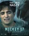 A Plot Synopsis of Warner Bros. Pictures' Mickey 17 (2025 ...