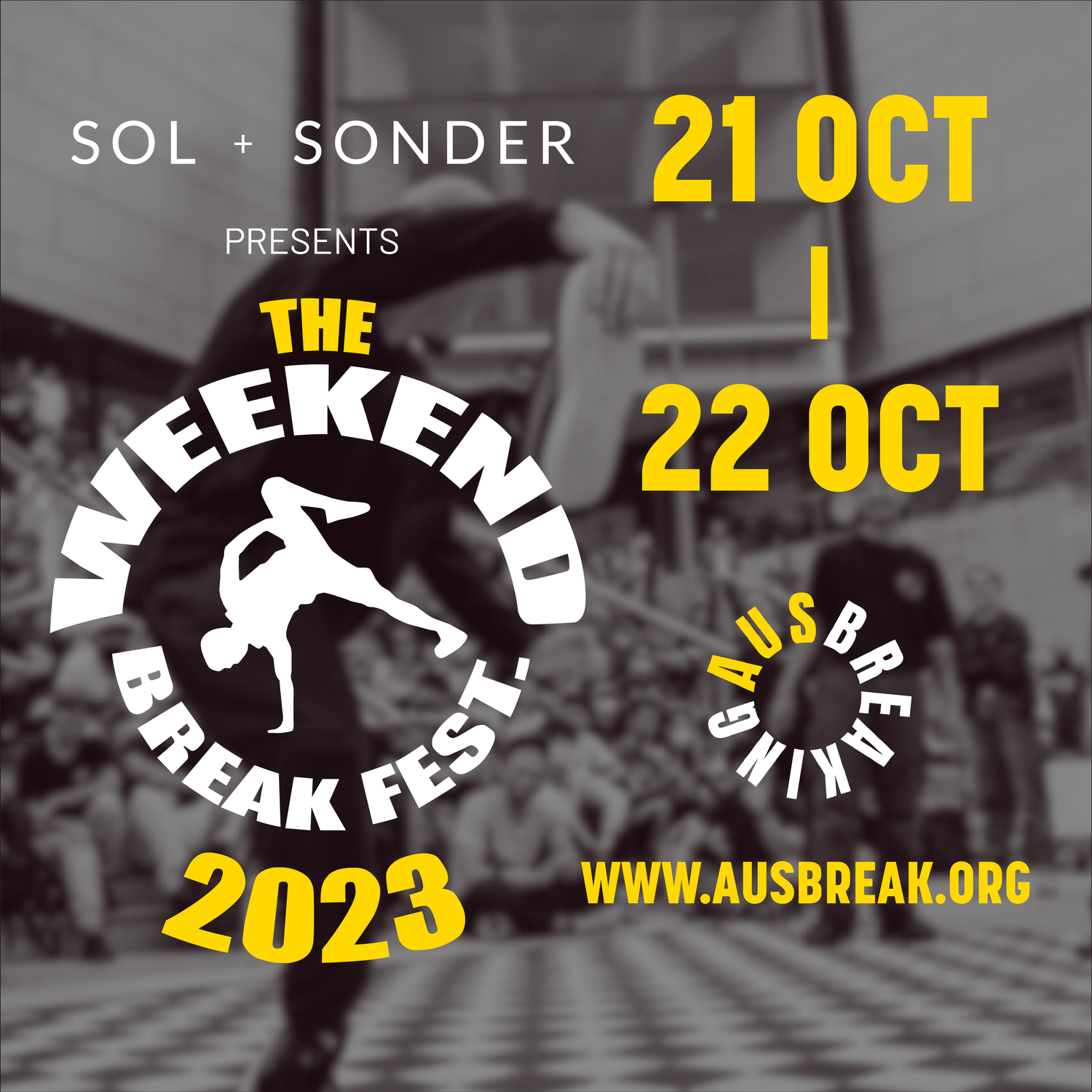 SOL + SONDER: The Weekend Break Fest. 2023 — AusBreaking