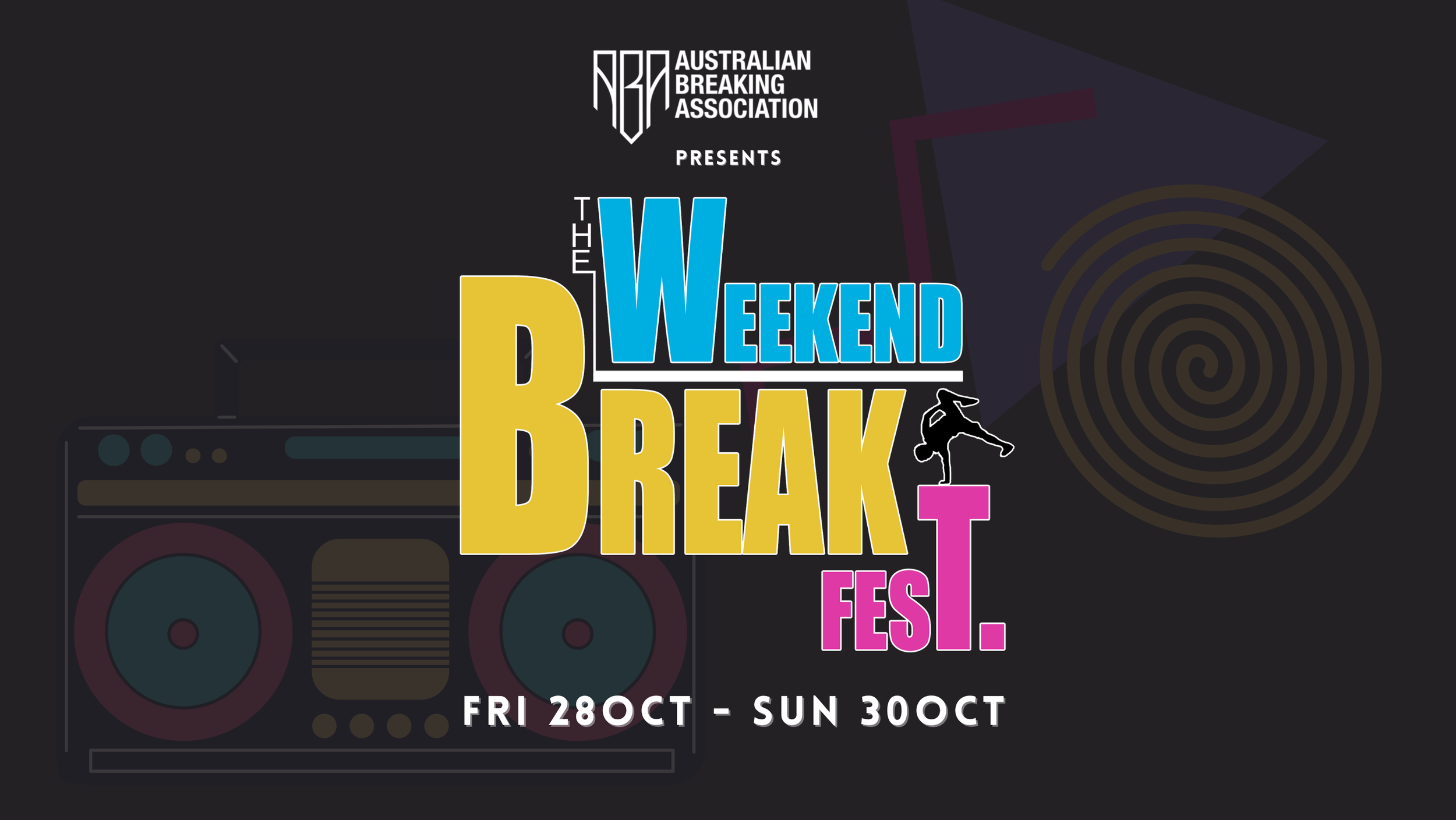 WEEKEND BREAK FEST — AusBreaking