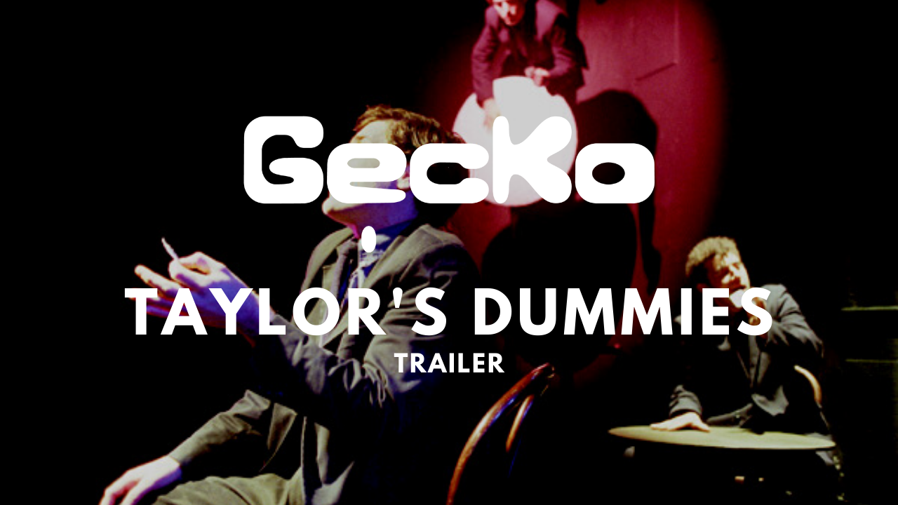 Taylor's Dummies — Gecko