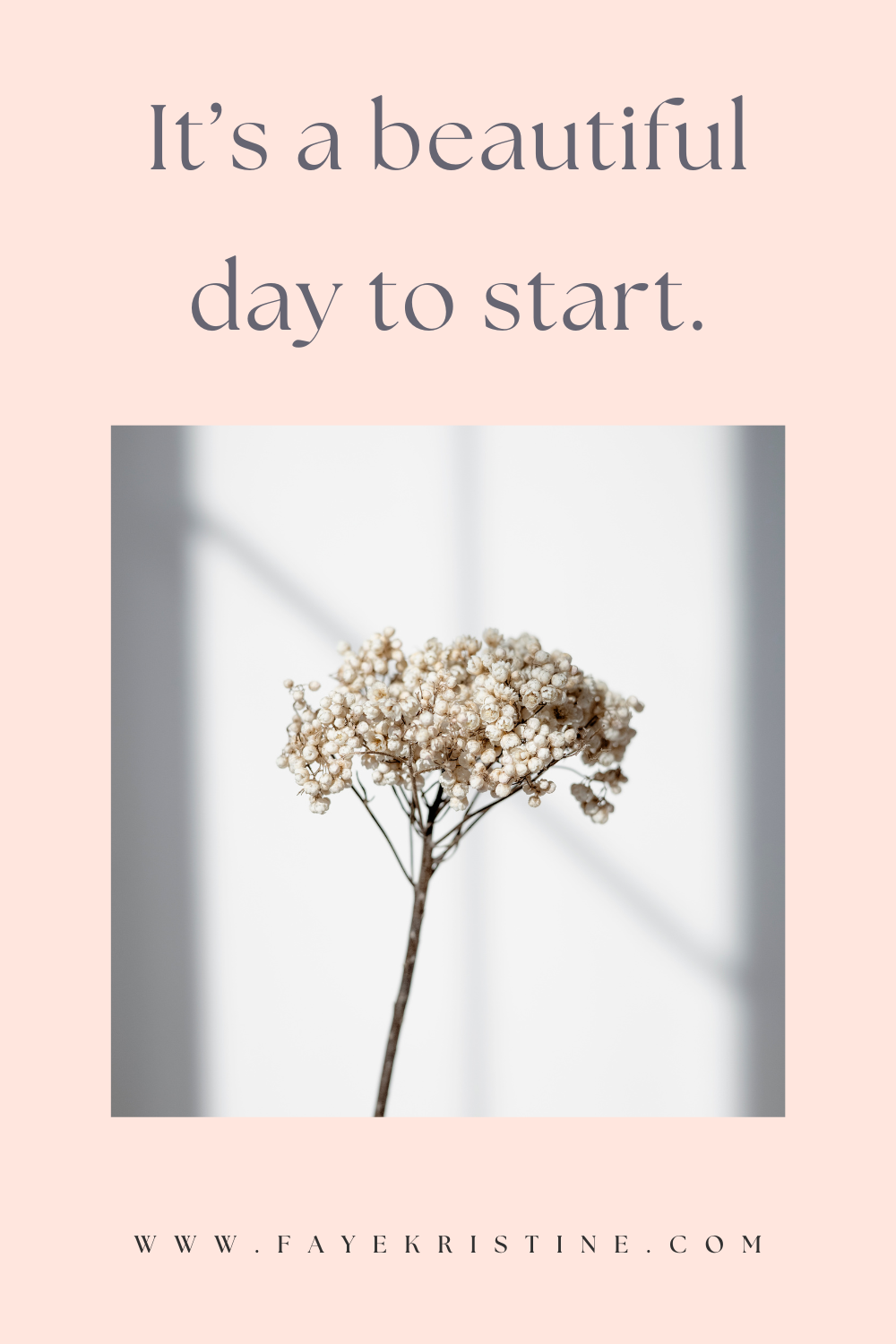 Lift Up Your Day Quotes and Affirmations to Inspire — Faye Kristine