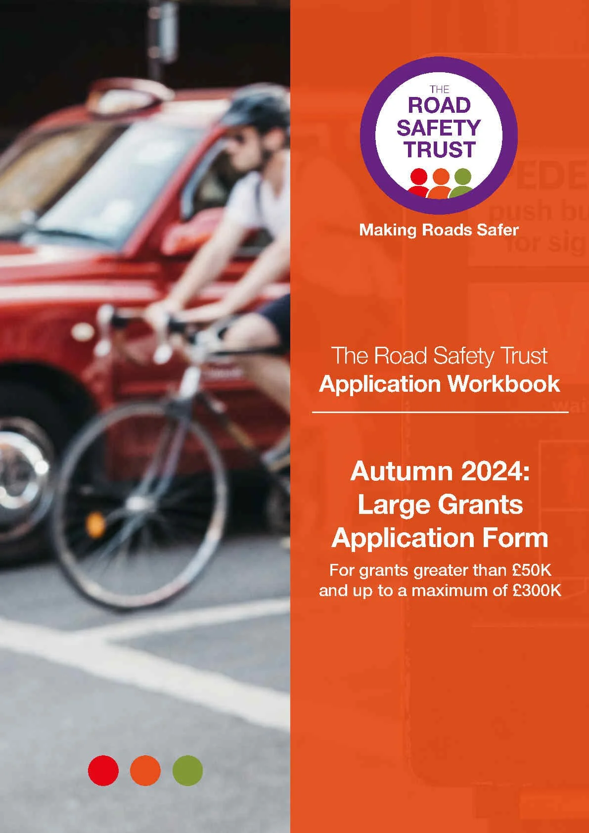 Large Grants — Road Safety Trust