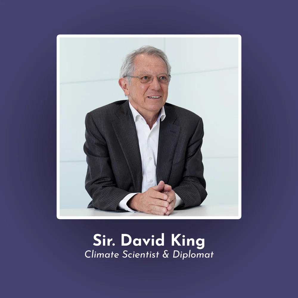 Sir David King: "Global Heating: The Science and the Response” | The ...