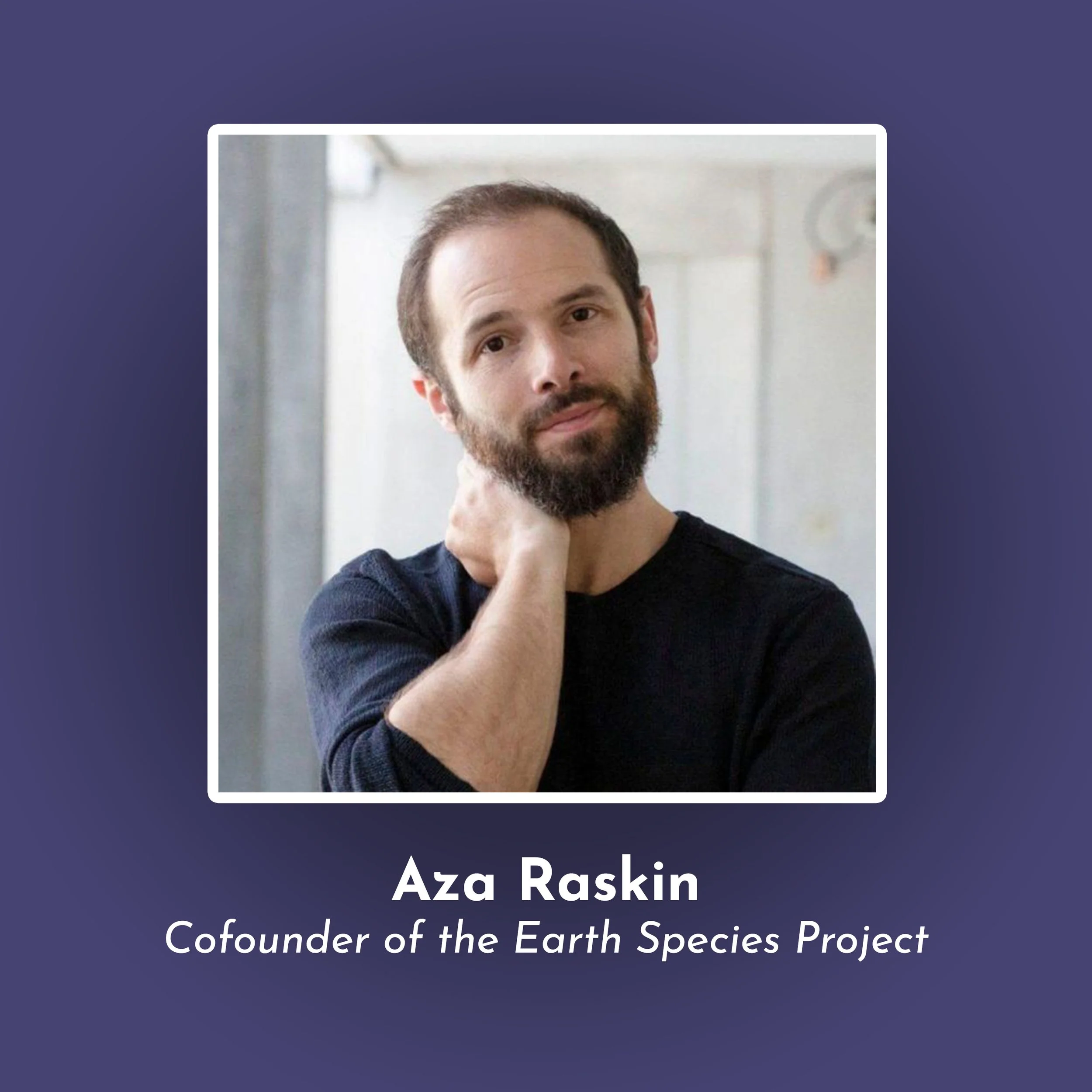 Aza Raskin: “AI, The Shape of Language, and Earth’s Species” | The ...