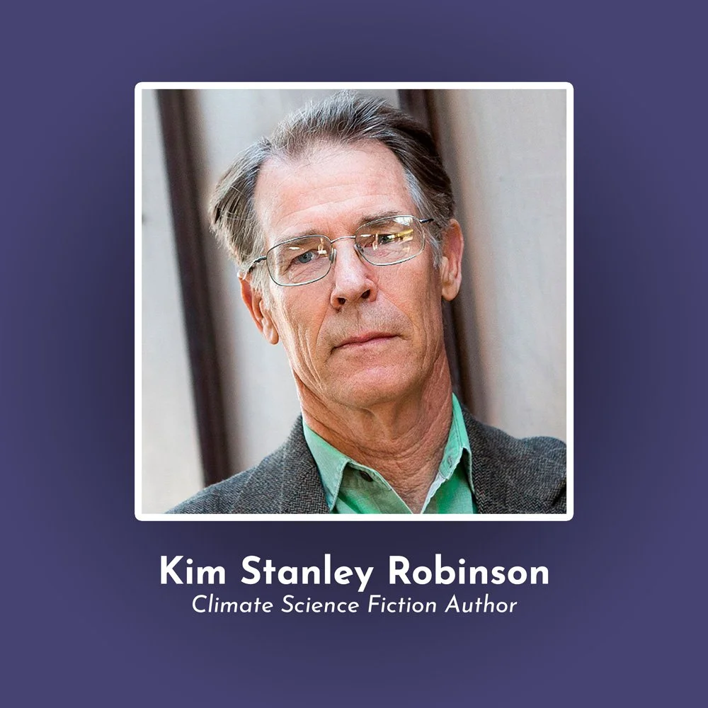 Kim Stanley Robinson: "Climate, Fiction, and The Future" | The Great ...