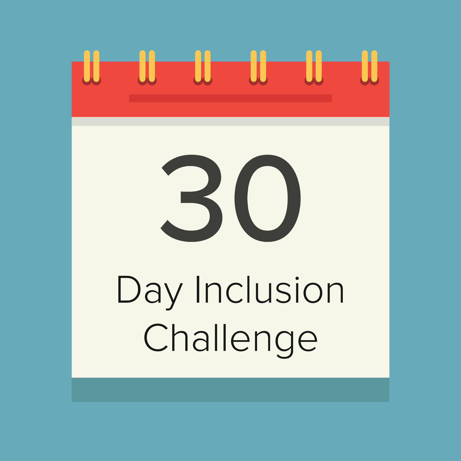 30 Day Inclusion Challenge — Empowered EDI | Equity, Inclusion ...