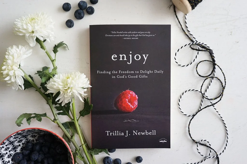 Enjoy — Trillia Newbell