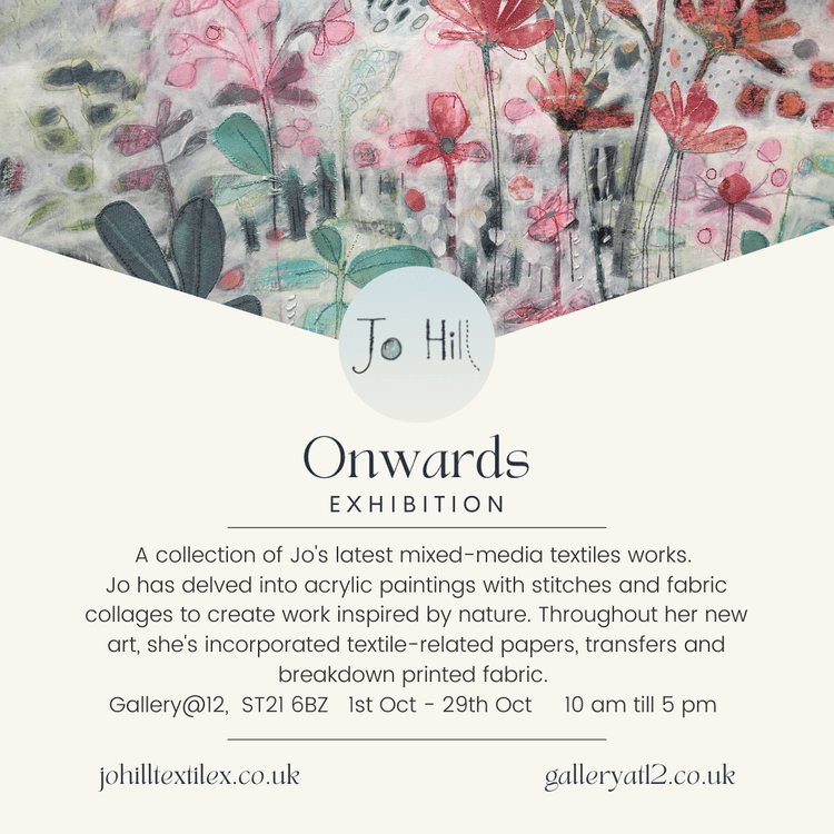 An exhibition of Jo Hill's latest mixed-media textiles — Gallery at 12 ...