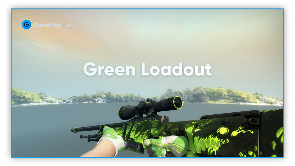 CS:GO Green loadout — GamerPay Blog