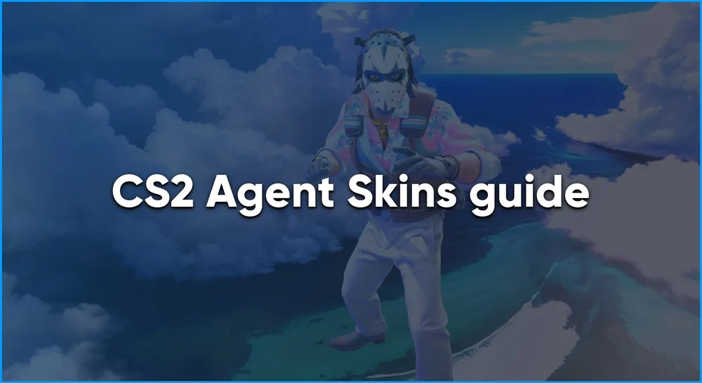 CS2 Agent Skins guide — GamerPay Blog