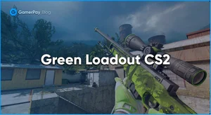 CS2 Green loadout — GamerPay Blog