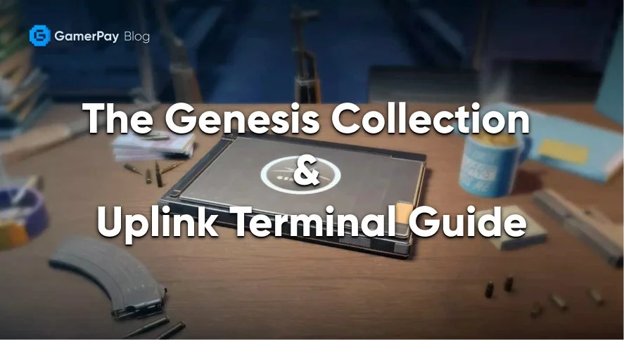 The Genesis Collection & Genesis Uplink Terminal Guide for CS2 ...