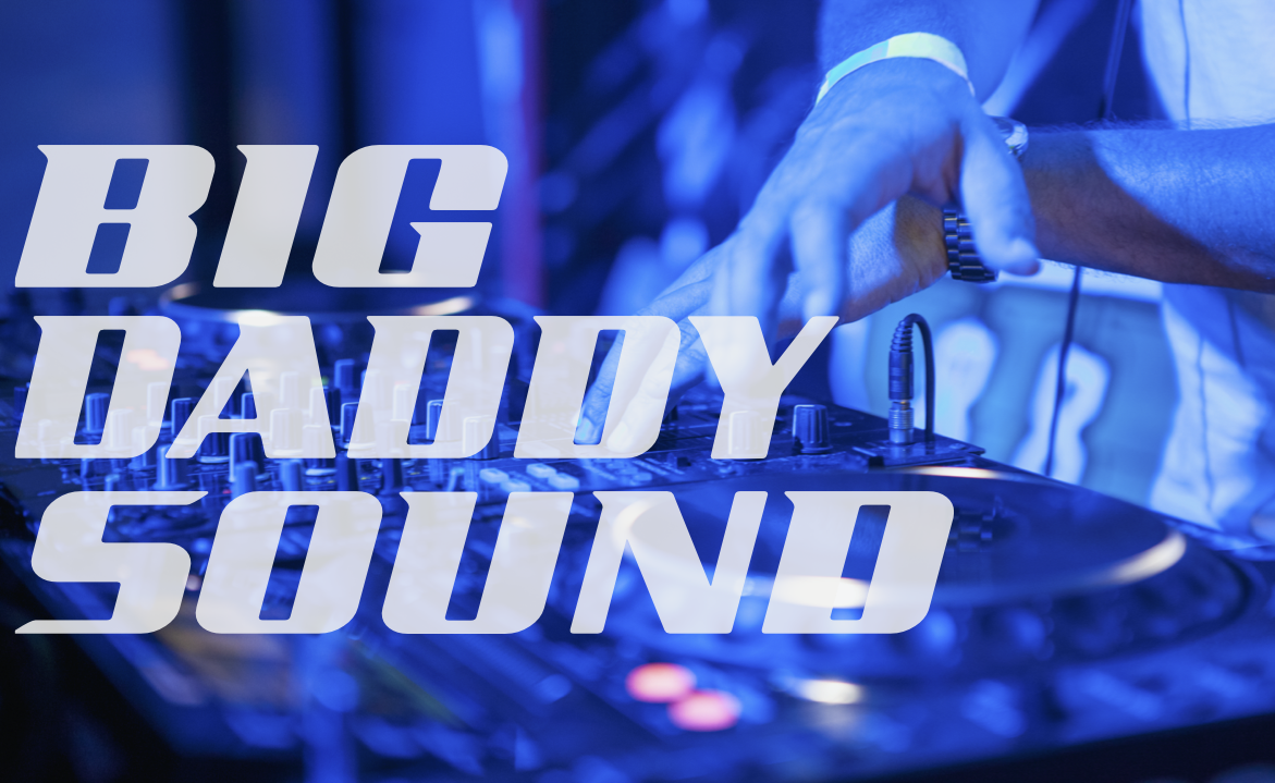 Big Daddy Sound - Weddings-Receptions-Parties