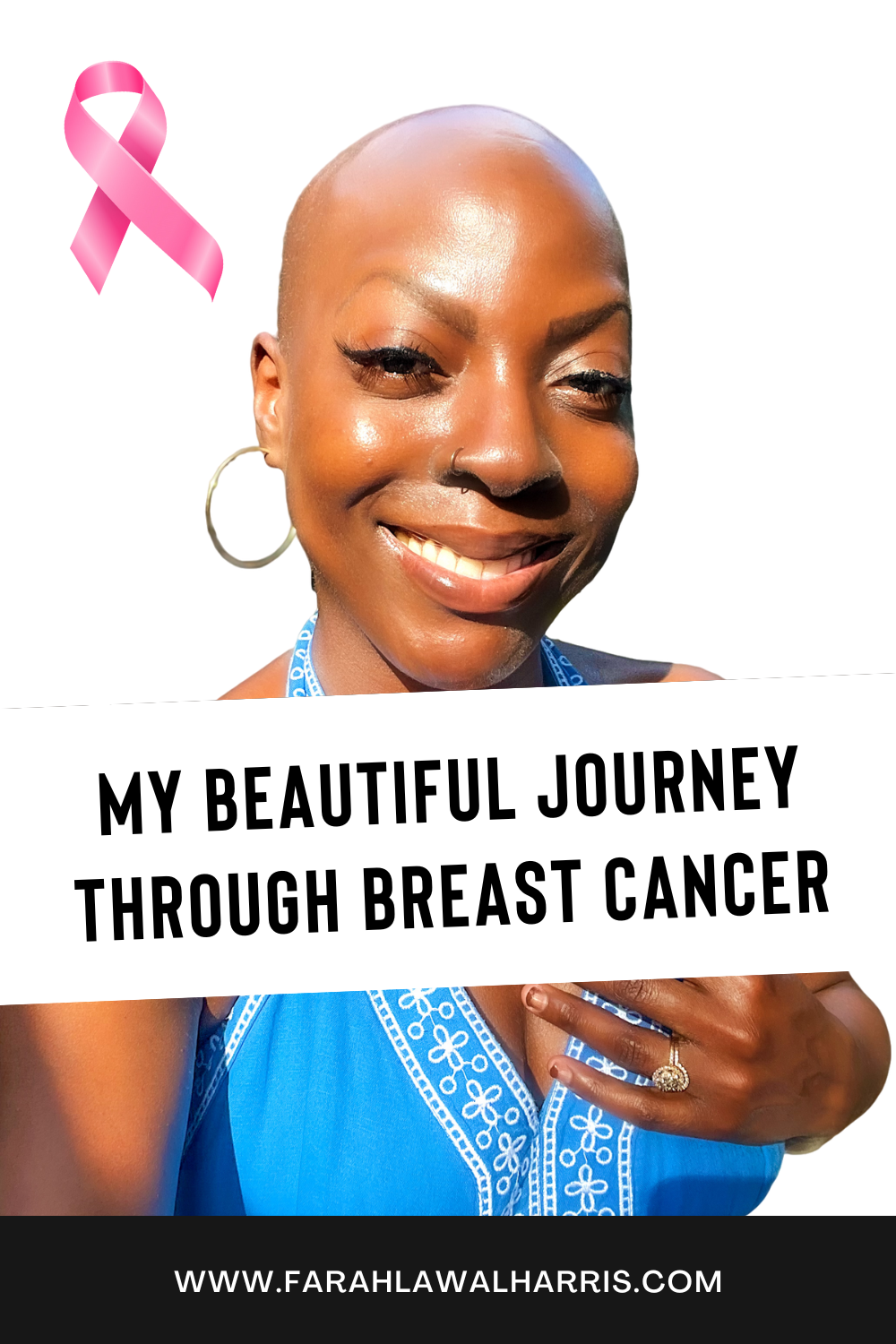 My Beautiful Breast Cancer Journey — Farah Lawal Harris