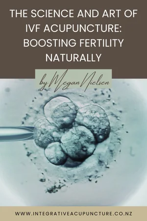 The Science and Art of IVF Acupuncture: Boosting Fertility Naturally ...