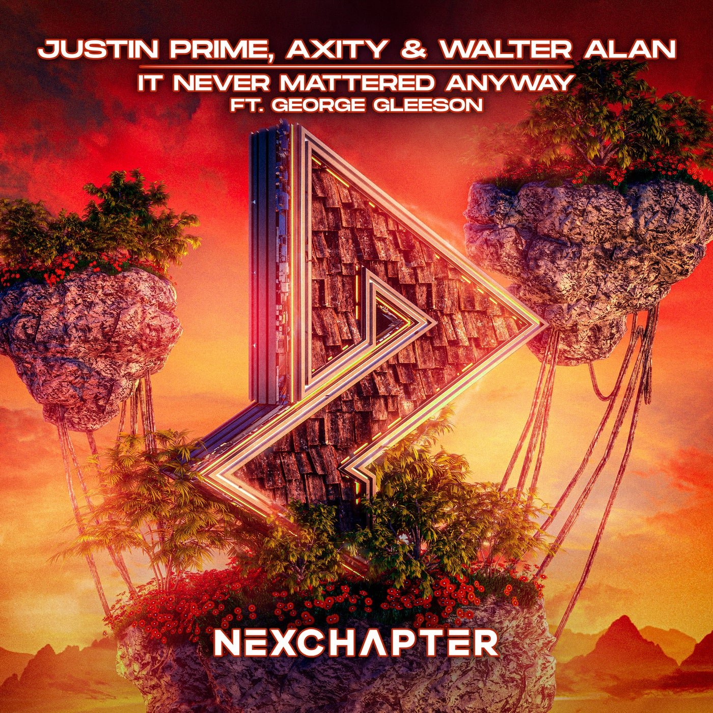 Justin Prime, Axity & Walter Alan ft. George Gleeson - It Never ...
