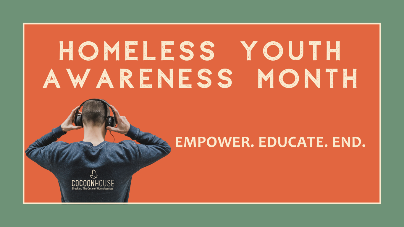 Homeless Youth Awareness Month