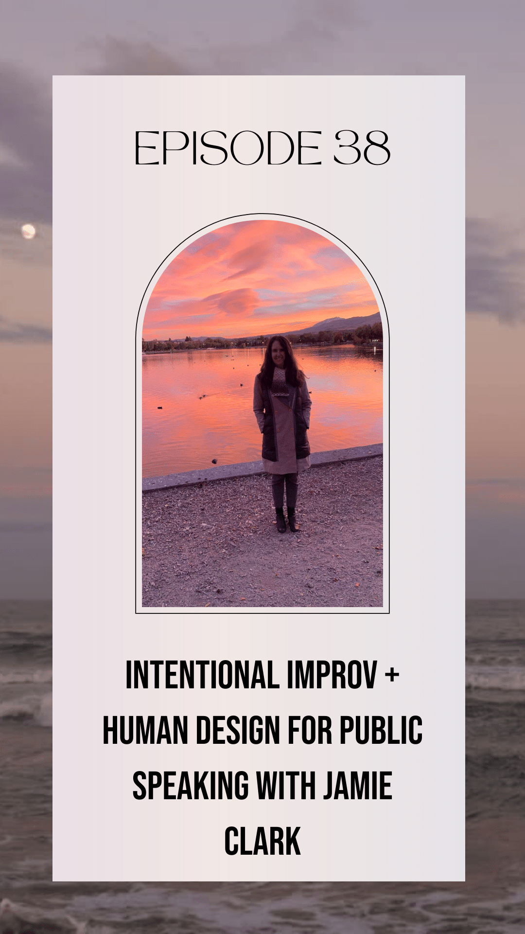 Intentional Improv + Human Design for Public Speaking with Jamie Clark ...