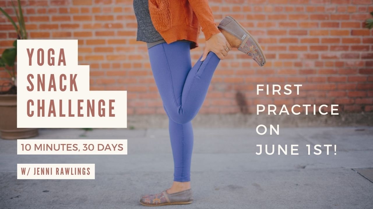 Yoga Snack Challenge Sign Up | Jenni Rawlings | Yoga & Movement | Yoga ...