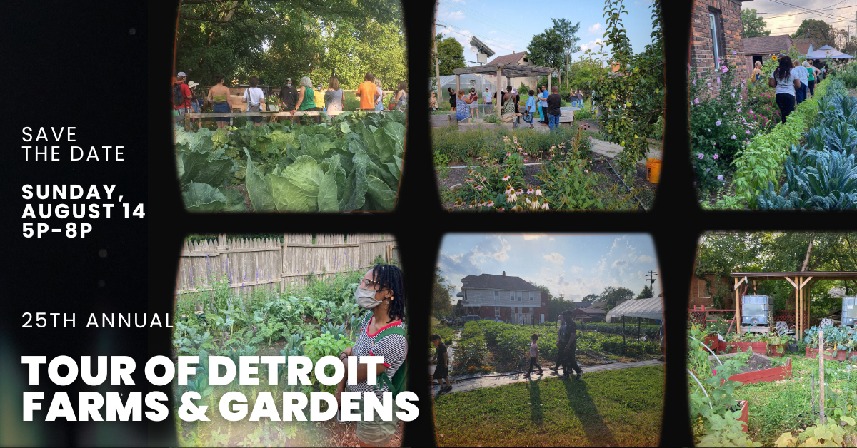 25th Annual Tour of Detroit Farms & Gardens — Keep Growing Detroit