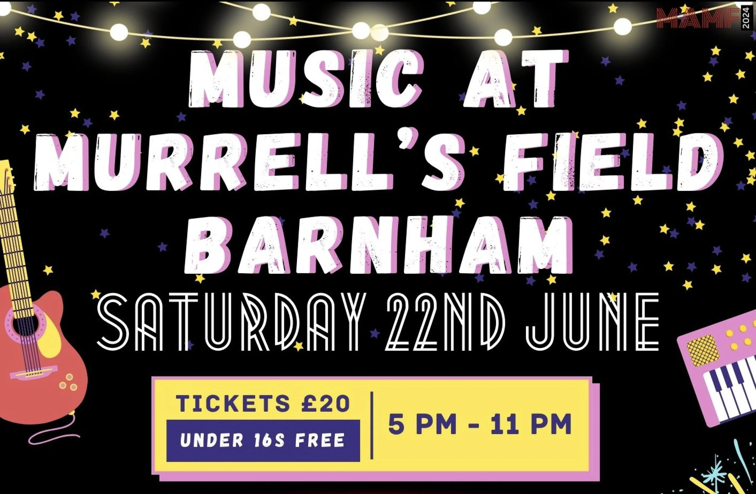 MAMF 2024 - Music at Murrell’s Field — Barnham and Eastergate Community ...