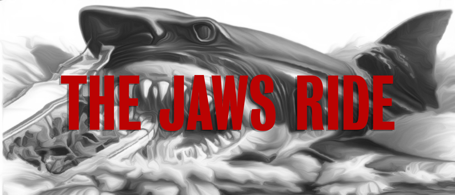 The Jaws Ride — The Daily Jaws