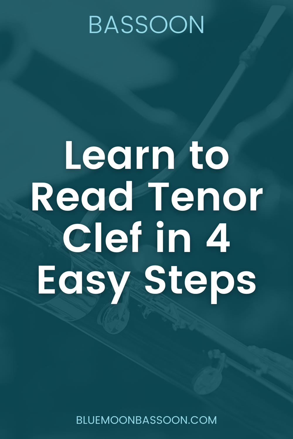 Learn To Read Tenor Clef in 4 Easy Steps — Blue Moon Bassoon