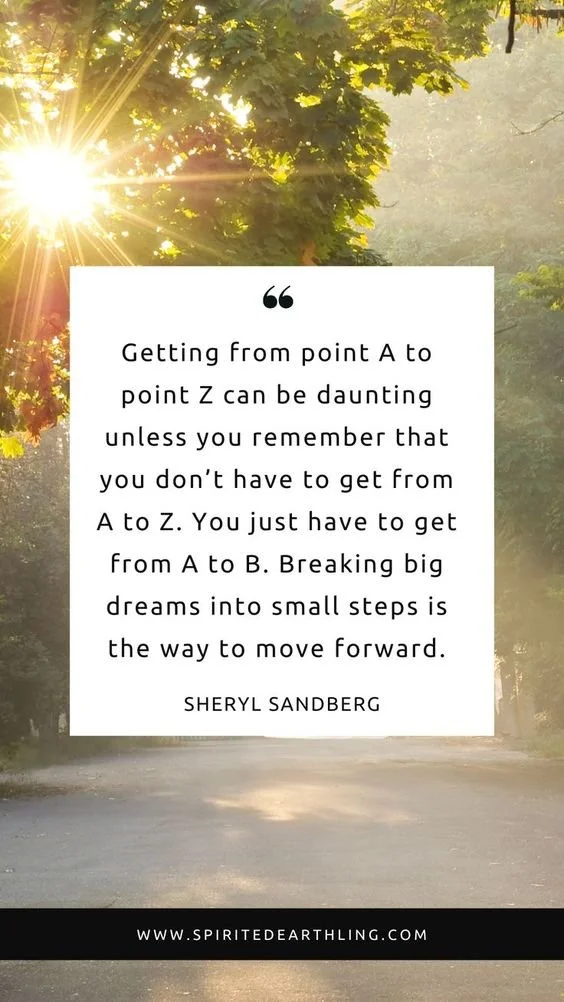 Inspiring Quotes on Taking Small Steps to Reach Big Goals | Spirited ...