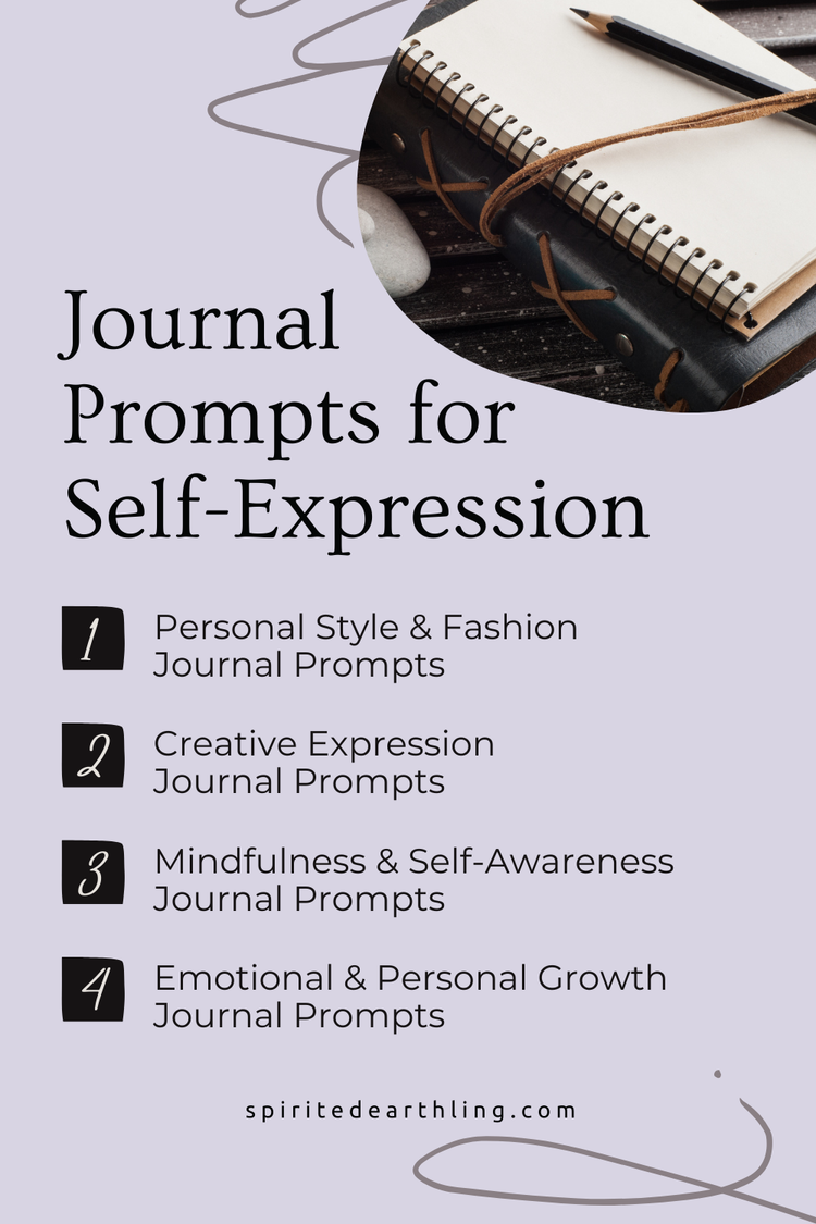 Journal Prompts To Help You Explore Self-Expression | Spirited Earthling