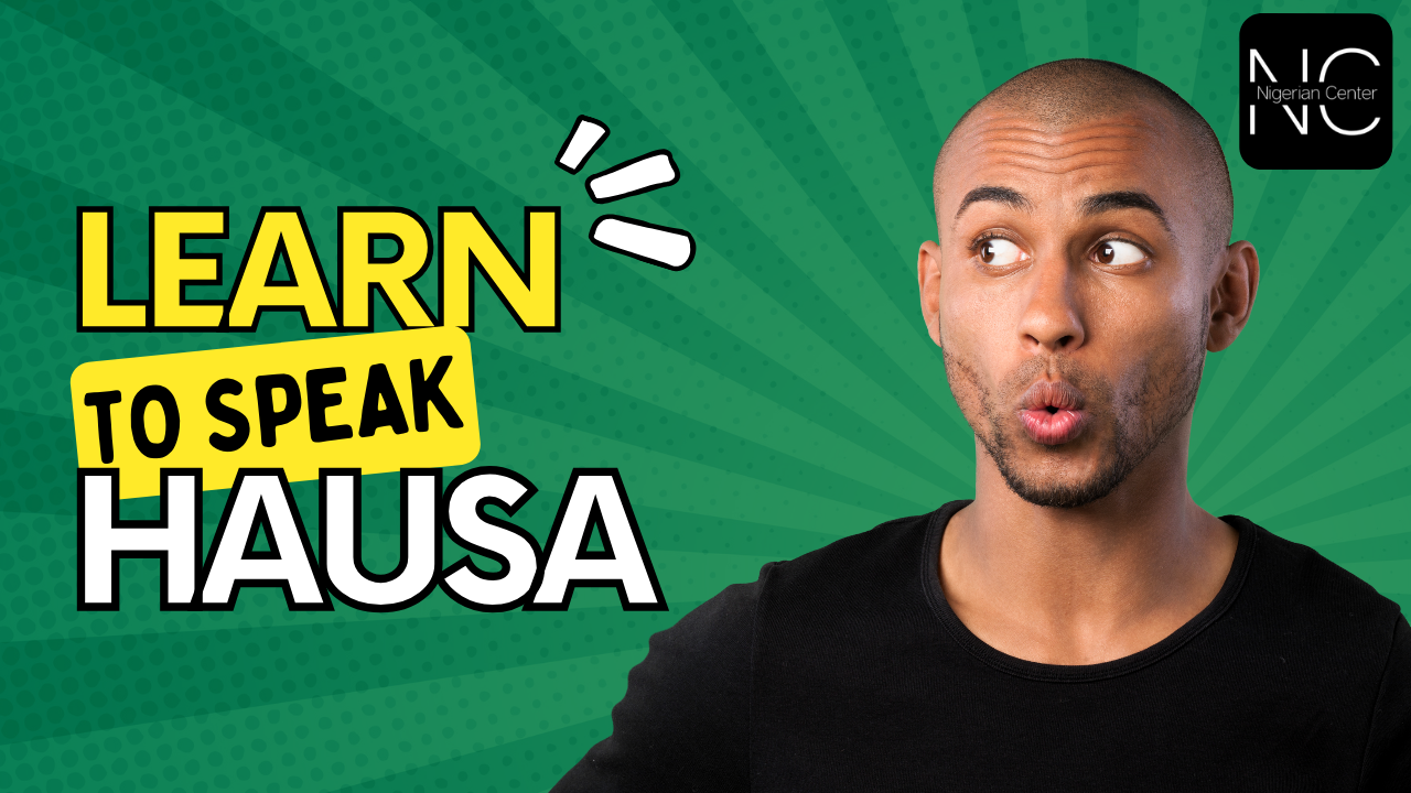 2025 Hausa Classes — Nigerian Center