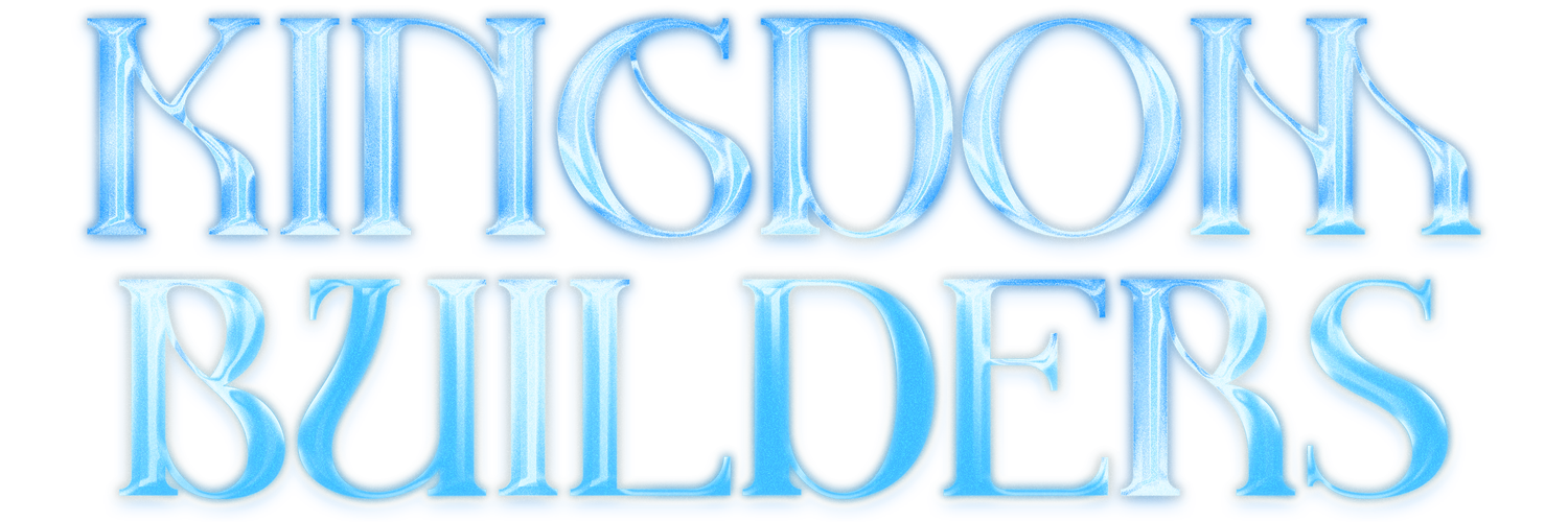 Kingdom Builders