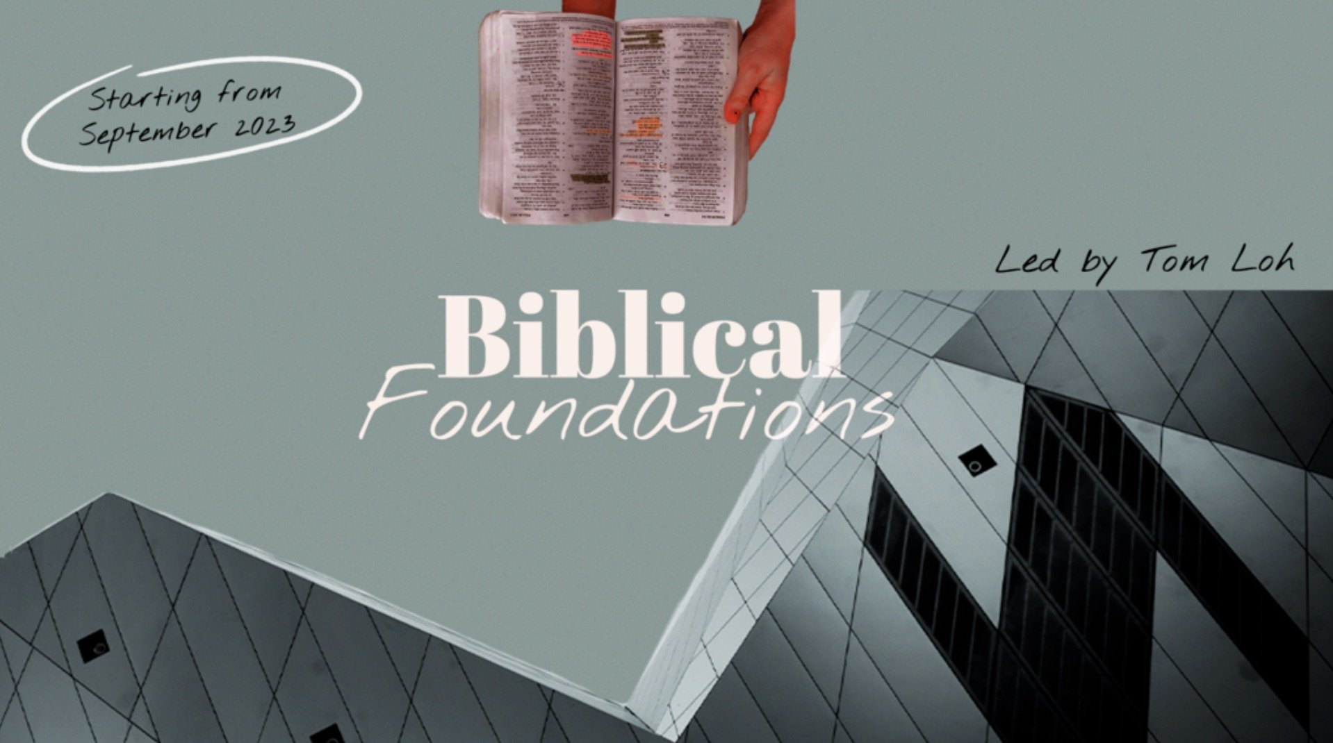 Biblical Foundations — Christ Church Southend