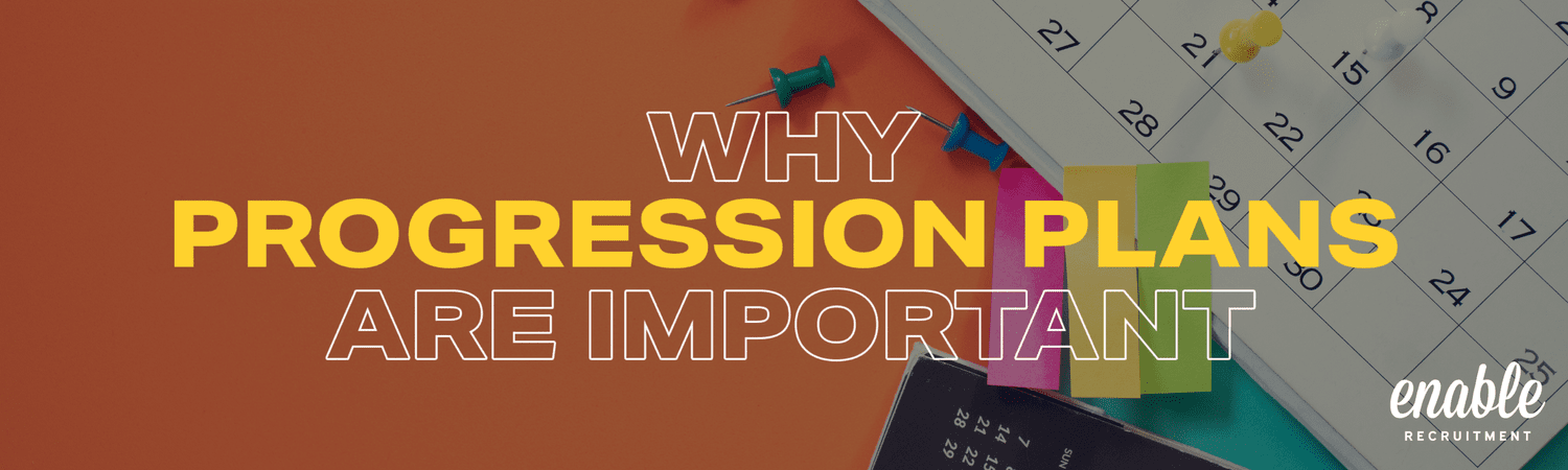 WHY PROGRESSION PLANS ARE IMPORTANT IN MANAGEMENT (For Employees And ...