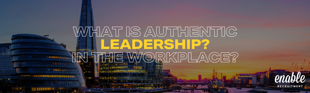 What is Authentic Leadership and Why is it Important in the Workplace ...