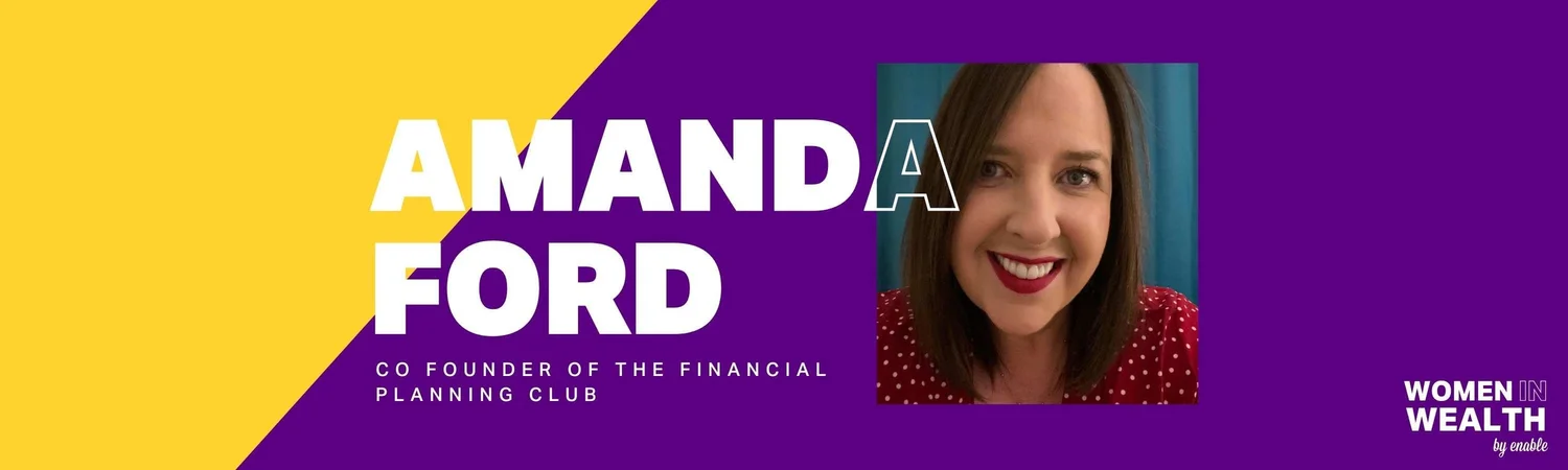 Women In Wealth With Amanda Ford — enable
