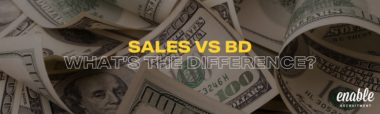 Sales VS Business Development: What’s the Difference? — enable