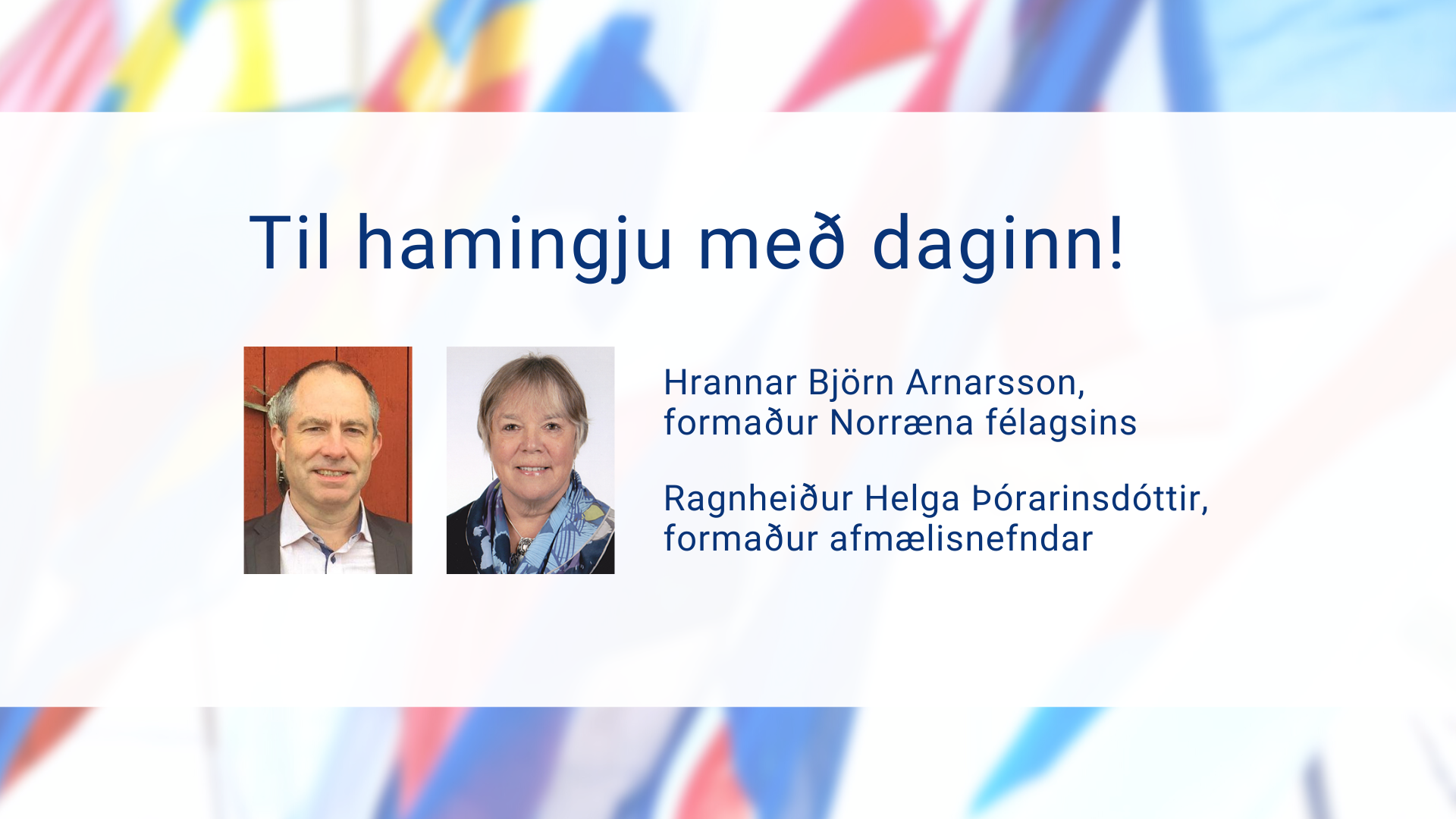 Til hamingju með daginn! 100 ára afmæli Norræna félagsins — Norræna félagið
