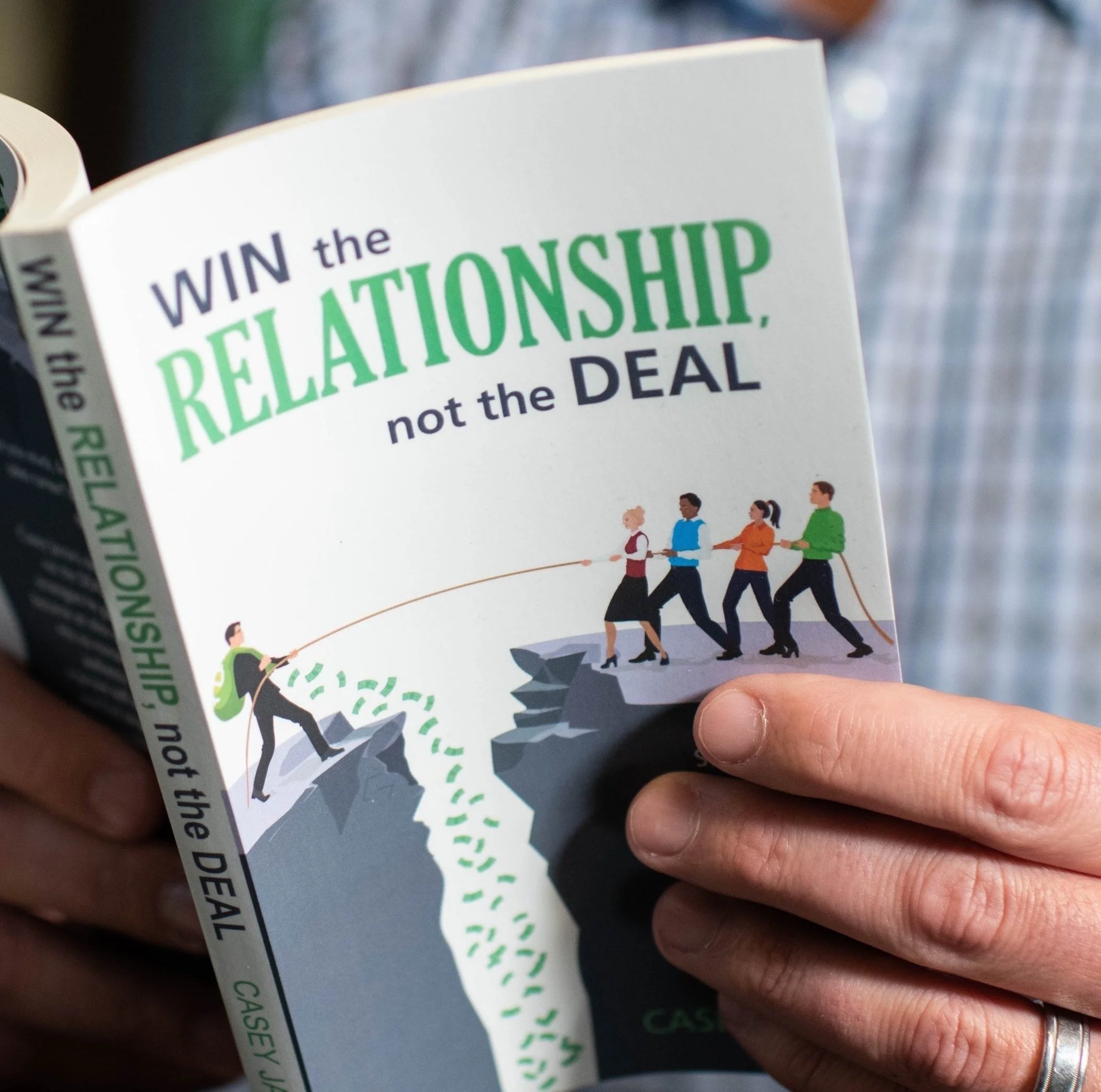 Win the Relationship, Not the Deal | Sales Book — Casey Jacox