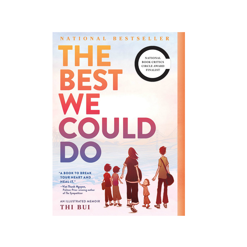 The Best We Could Do *0.6 PS (Illustrated Memoir) — HSDC Continuing Education Program