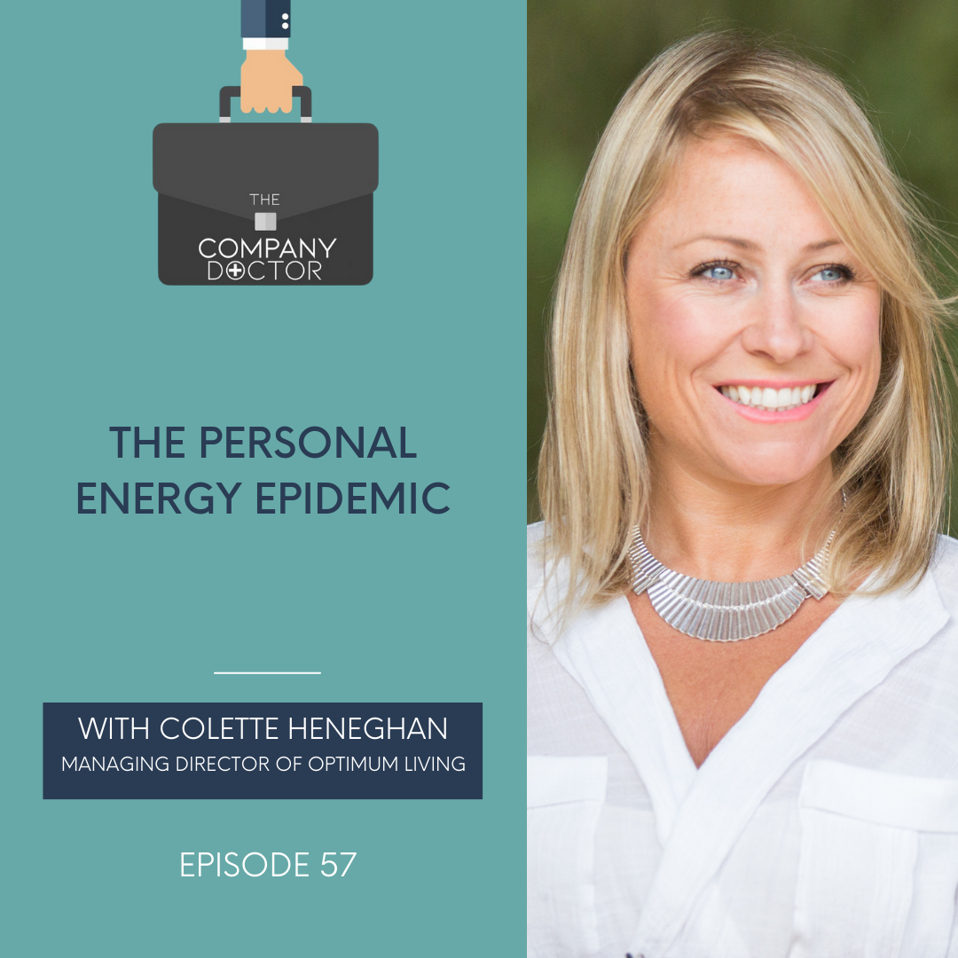 Ep. 057 -The Personal Energy Epidemic with Optimum Living’s Managing ...