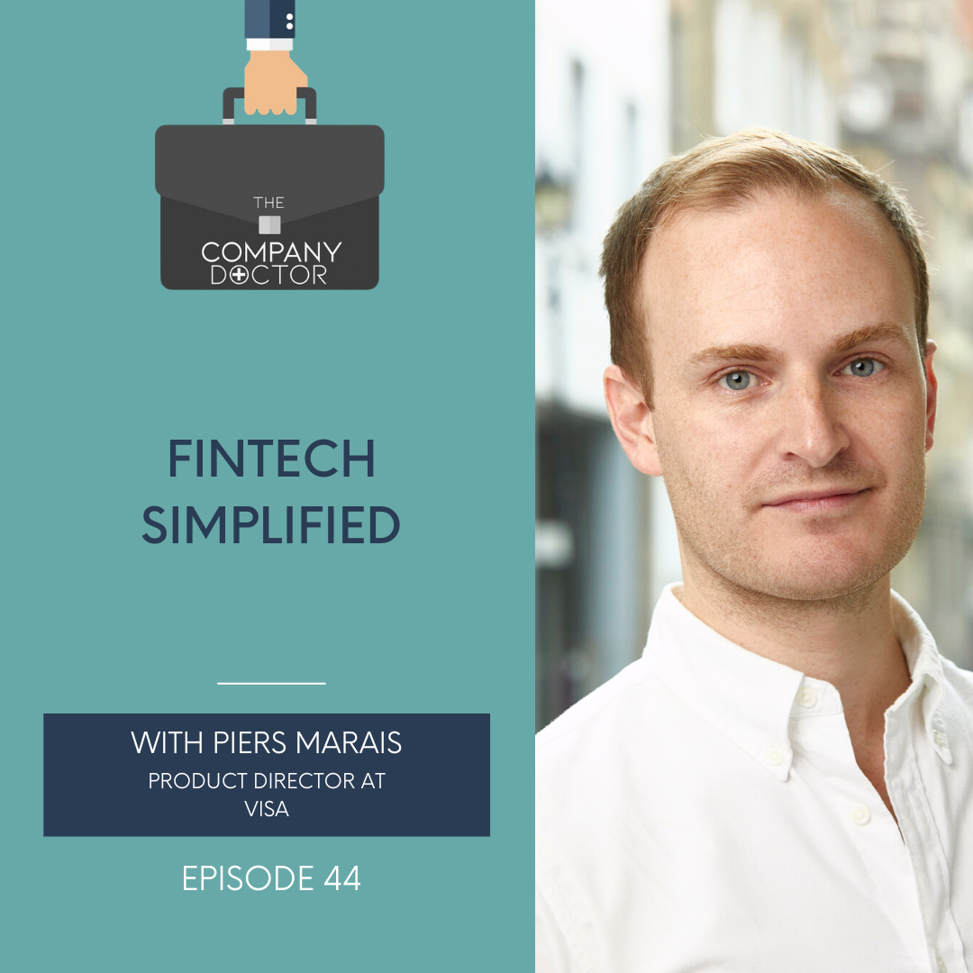 Ep. 044 - FinTech Simplified with Product Director at Visa, Piers ...