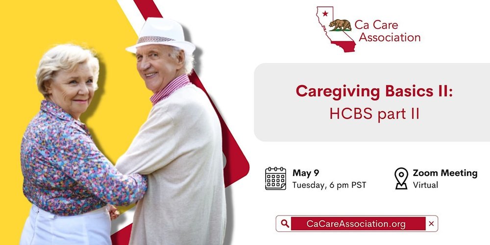 Join our Training: HCBS Part II — Ca Care Association