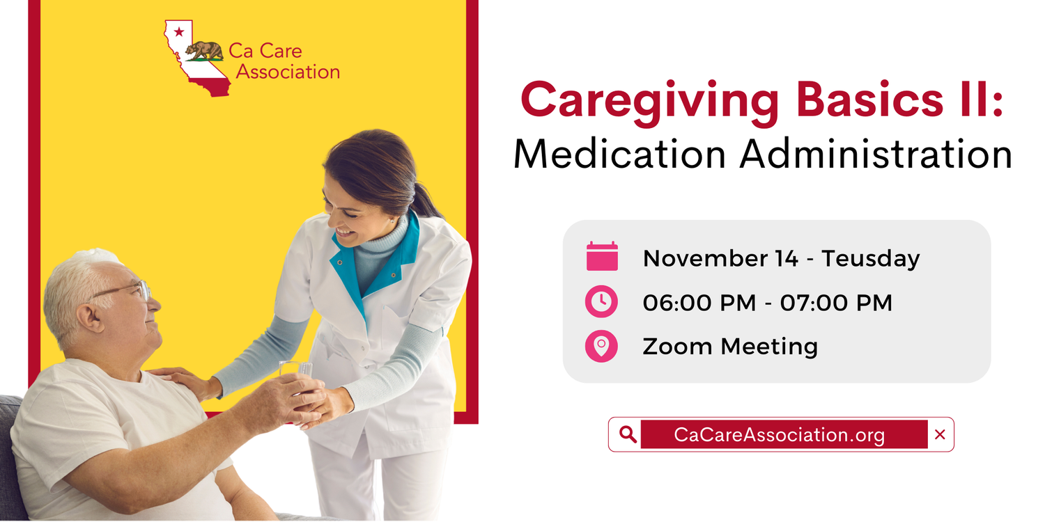Upcoming Training: Medication Administration — Ca Care Association