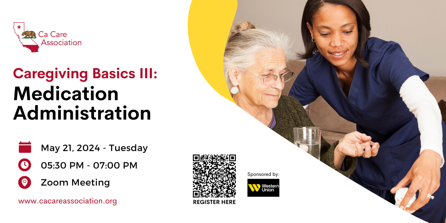 Caregiving Basics Training: Medication Administration — Ca Care Association