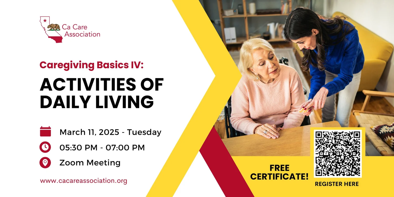 Caregiving Basics IV: Activities of Daily Living — Ca Care Association