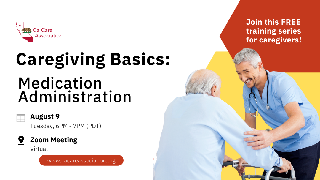 Caregiver Basics Training: Medication Administration — Ca Care Association