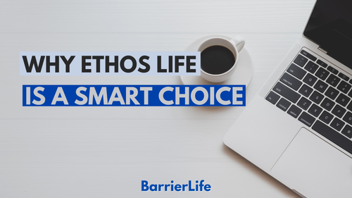 Is Ethos Life a smart choice for Life Insurance? — BarrierLife ...