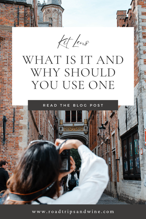 What is a kit lens and why you should use one as a beginner — Roadtrips ...