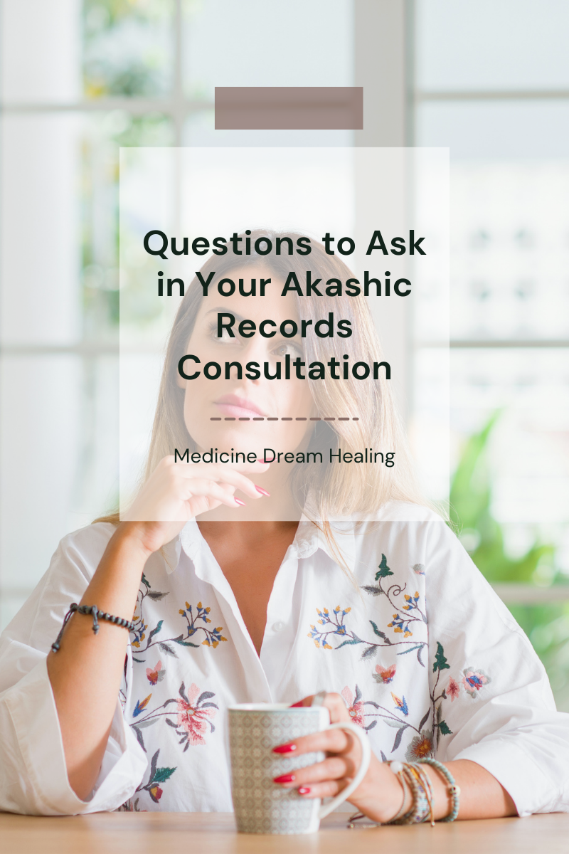 Questions for Your Akashic Records Consultation